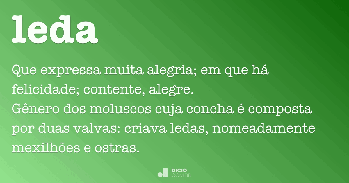 Leda - Dicio, Dicionário Online de Português