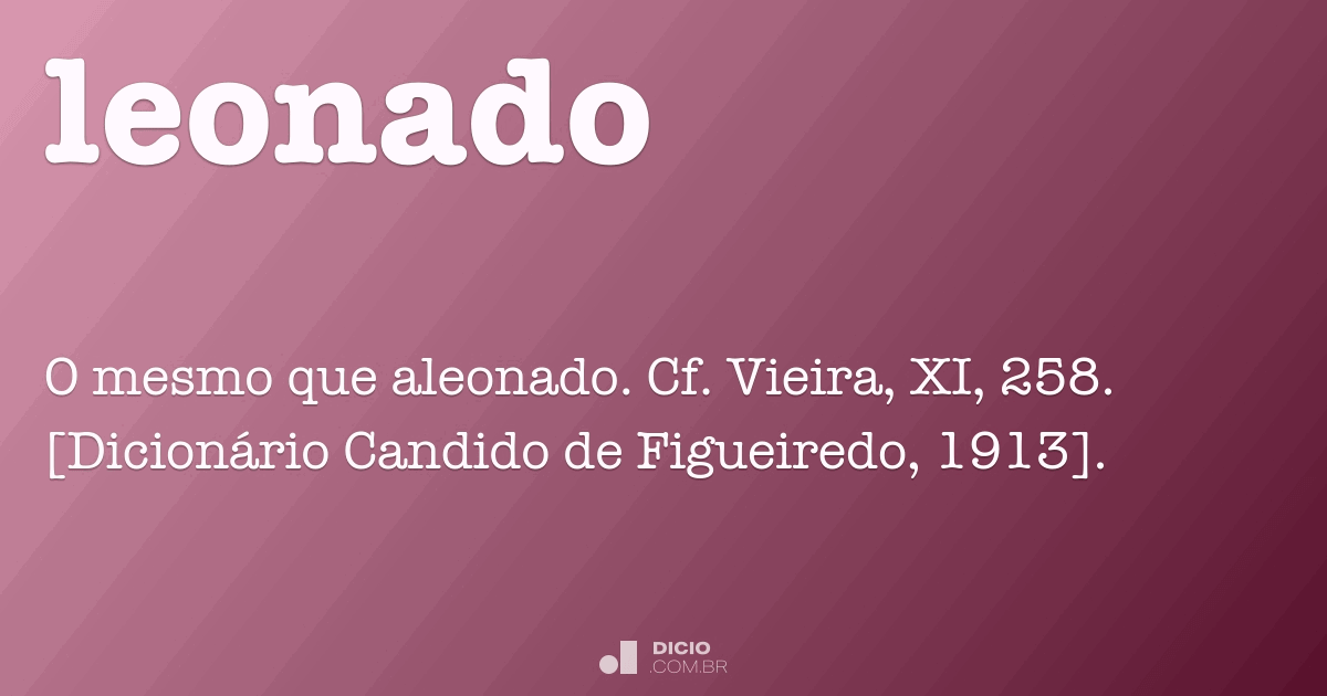 Leonado - Dicio, Dicionário Online de Português