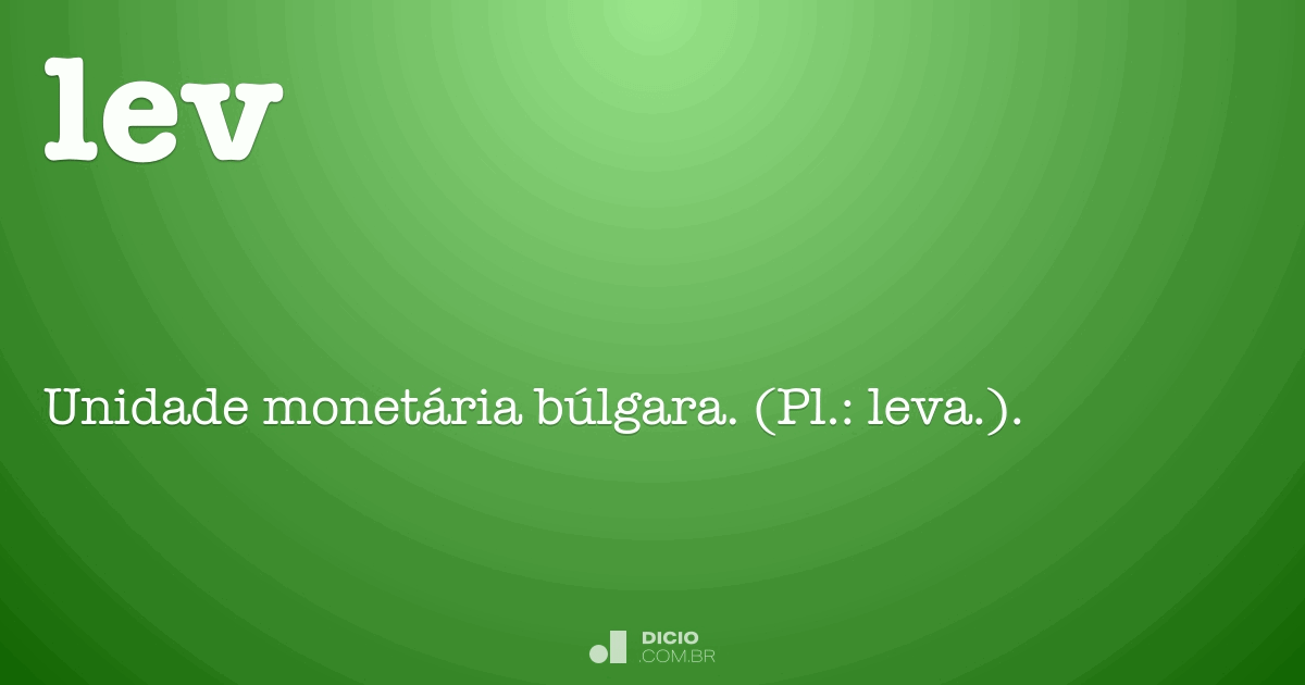 Lev - Dicio, Dicionário Online de Português