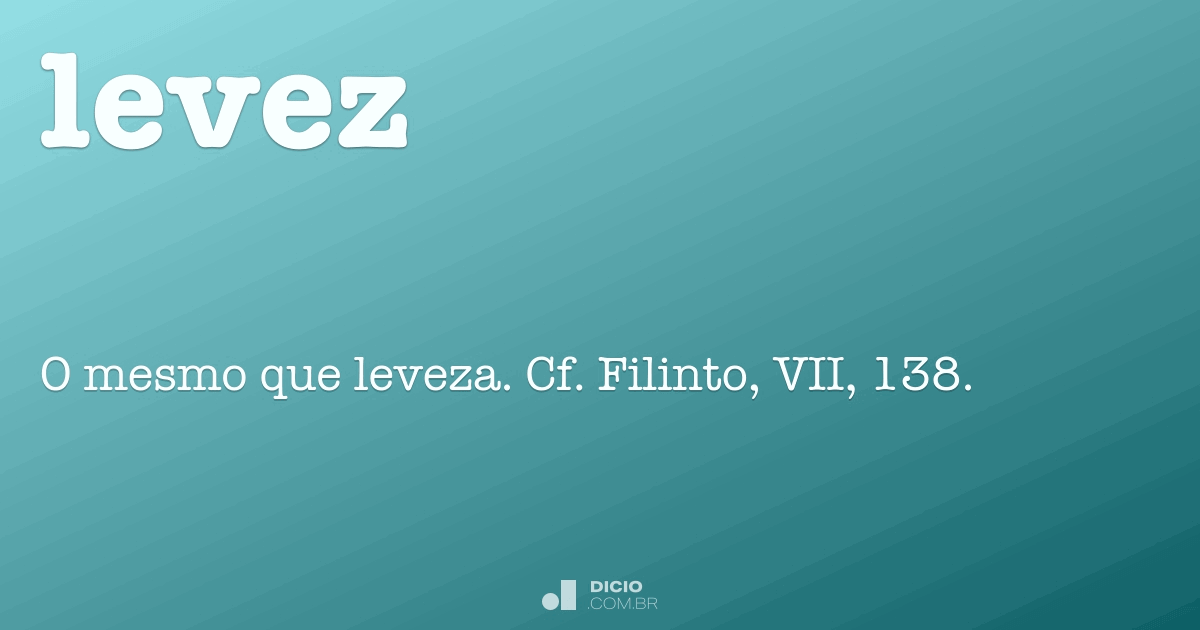 Levez - Dicio, Dicionário Online de Português