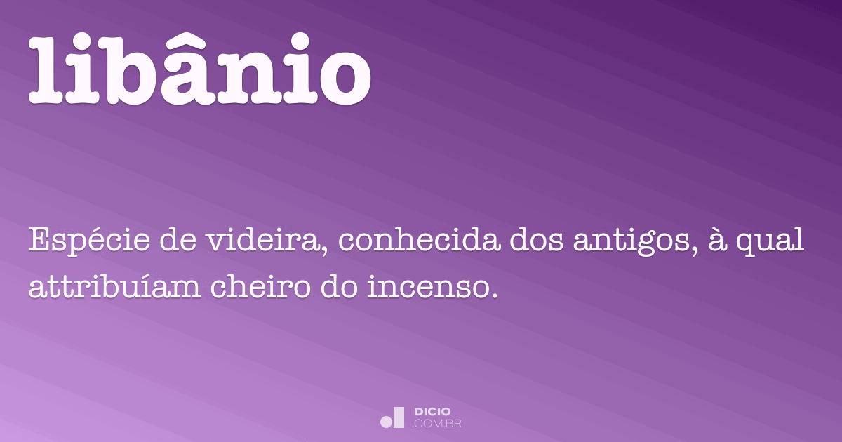 Libânio - Dicio, Dicionário Online de Português