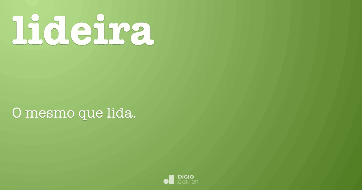 Lideira - Dicio, Dicionário Online de Português