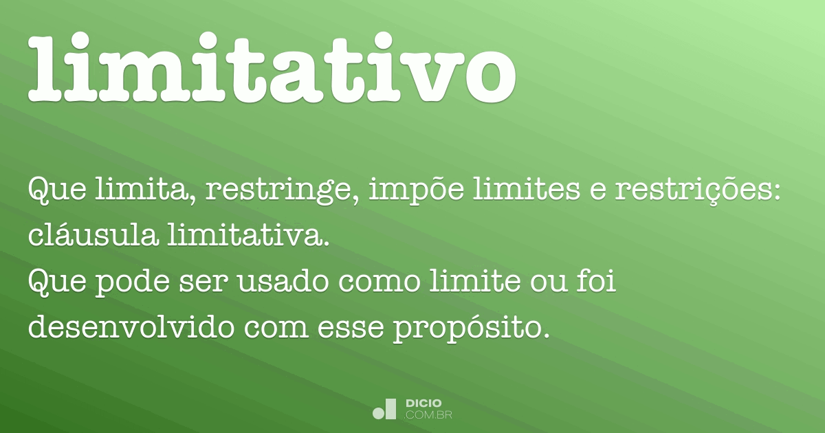 Limitativo - Dicio, Dicionário Online de Português