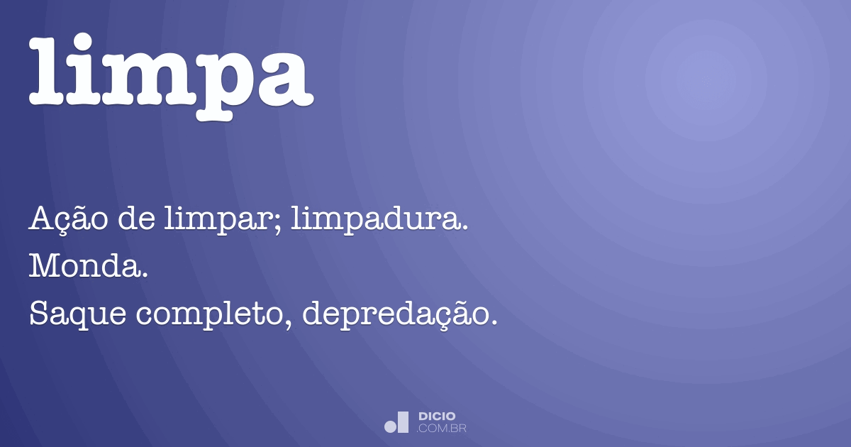 Limpa - Dicio, Dicionário Online de Português