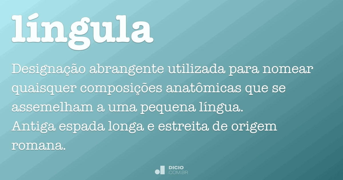 Língula - Dicio, Dicionário Online de Português