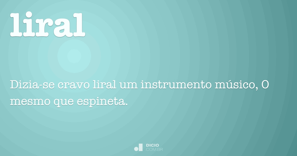 Liral - Dicio, Dicionário Online de Português