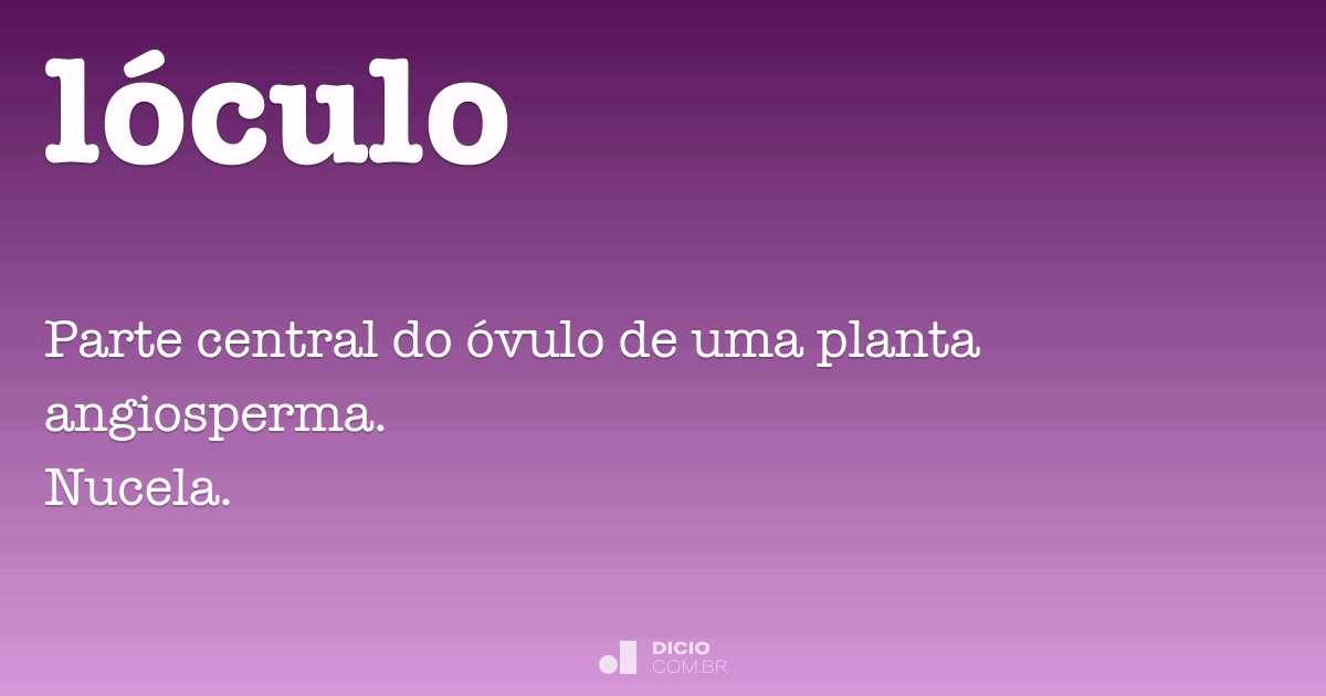 Lóculo - Dicio, Dicionário Online de Português
