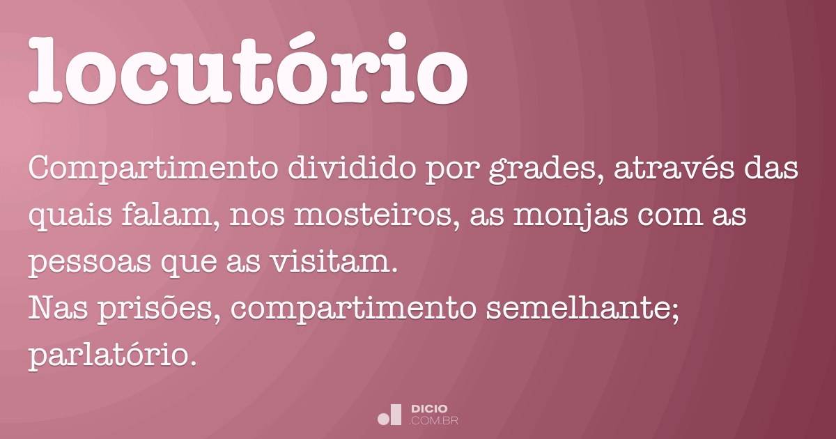 Locutório - Dicio, Dicionário Online de Português