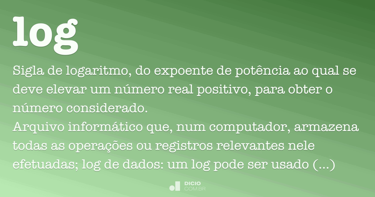Log - Dicio, Dicionário Online de Português