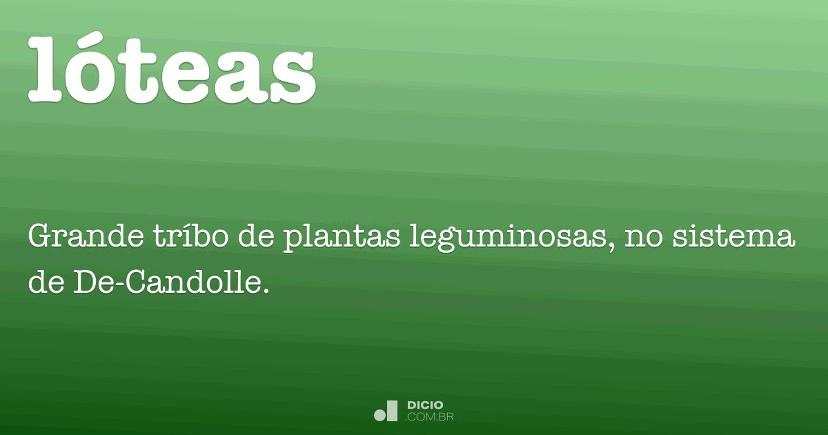 Lóteas - Dicio, Dicionário Online de Português