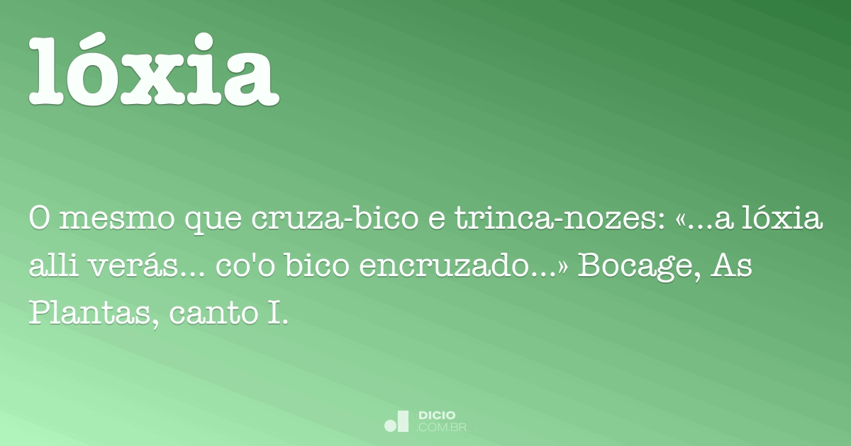 Lóxia - Dicio, Dicionário Online de Português
