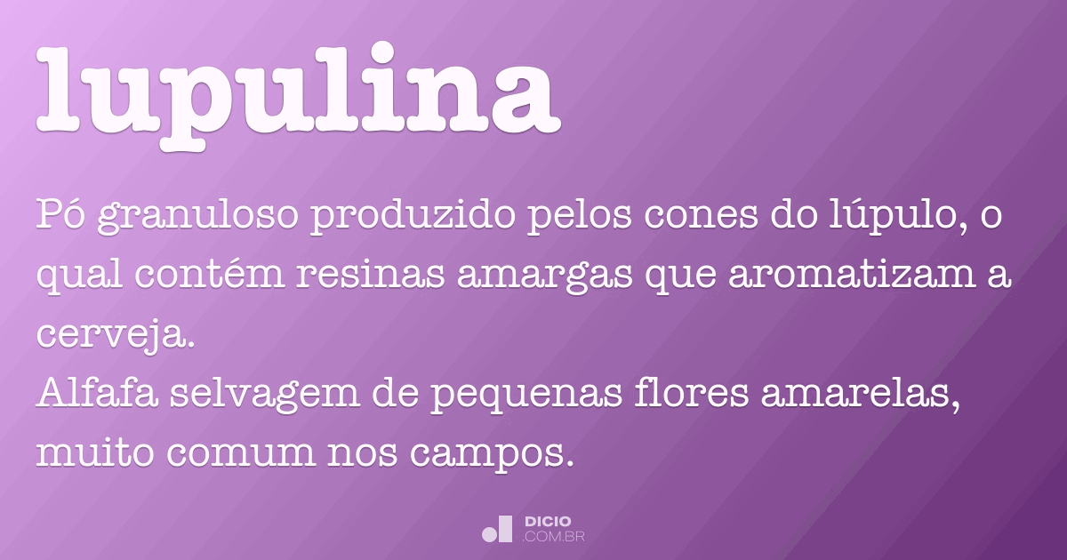 Lupulina - Dicio, Dicionário Online de Português
