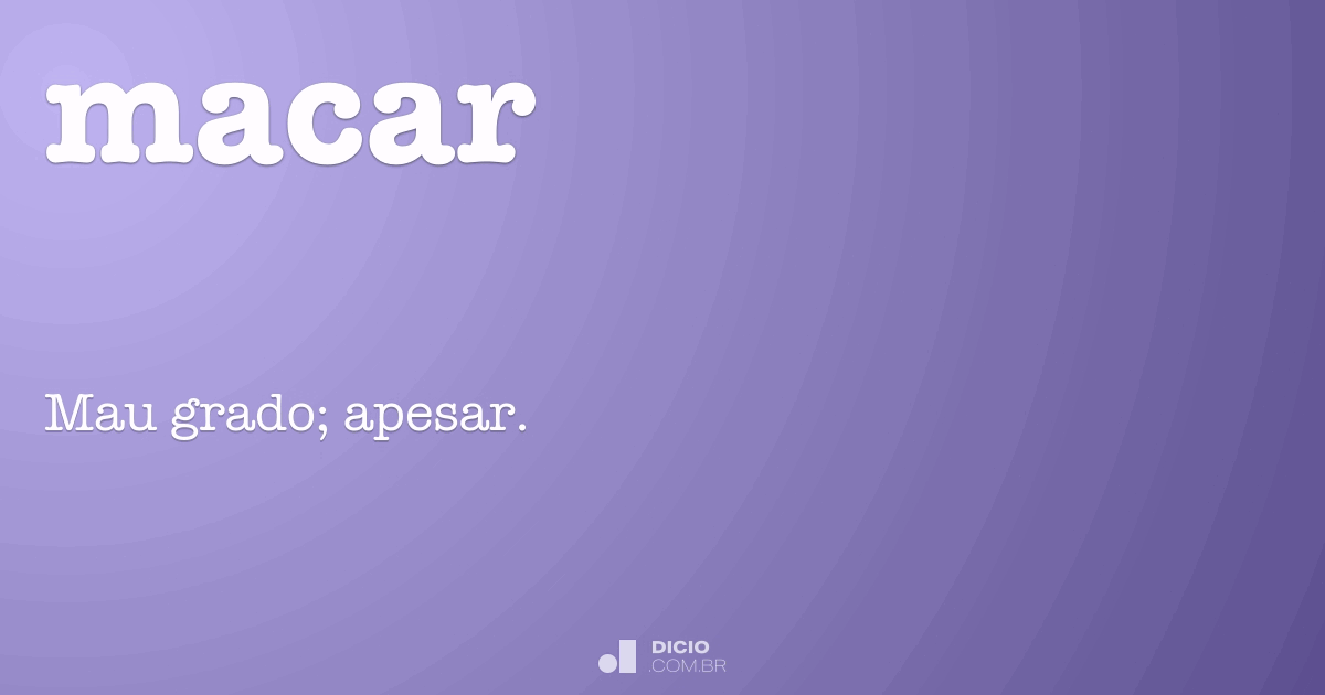 Macar - Dicio, Dicionário Online de Português