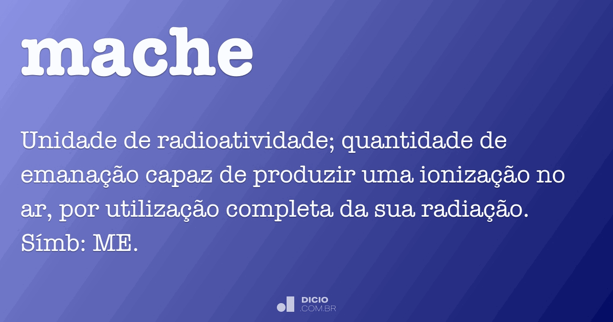 Mache - Dicio, Dicionário Online de Português