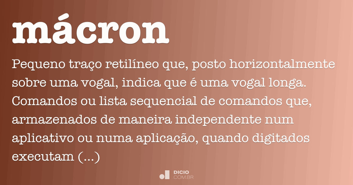 Mácron - Dicio, Dicionário Online de Português