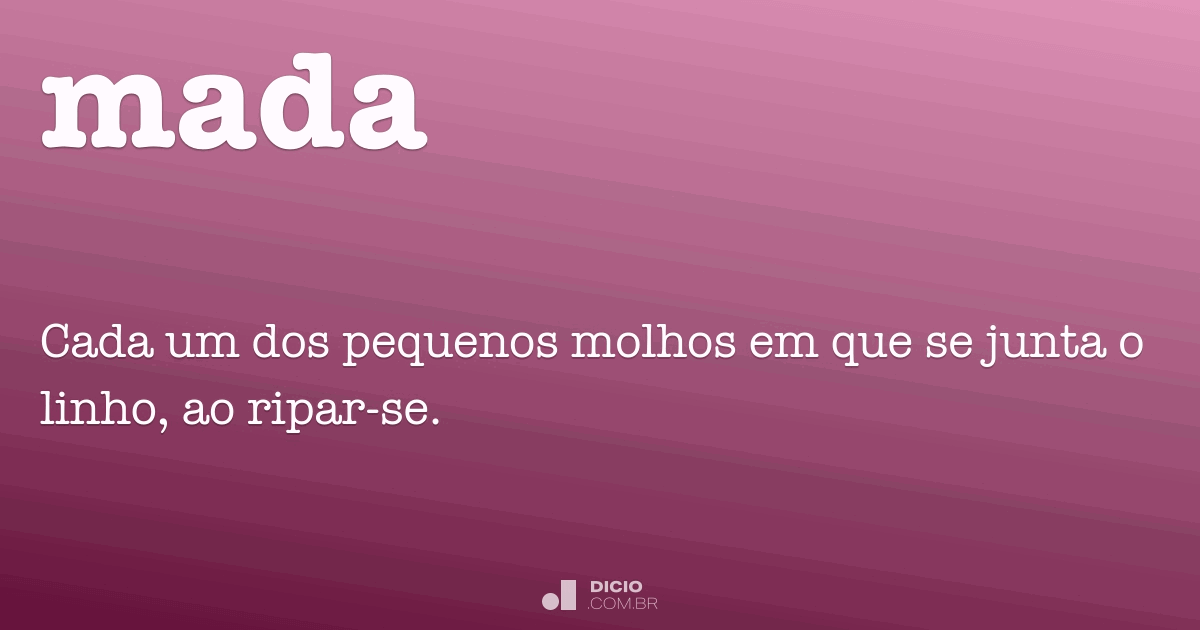 Mada - Dicio, Dicionário Online de Português
