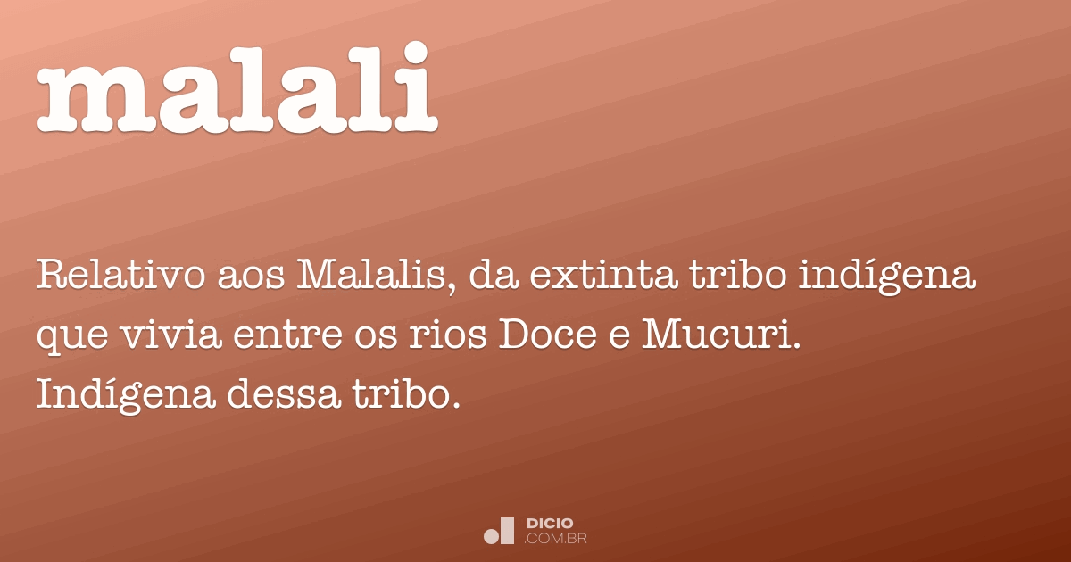 Malali - Dicio, Dicionário Online de Português
