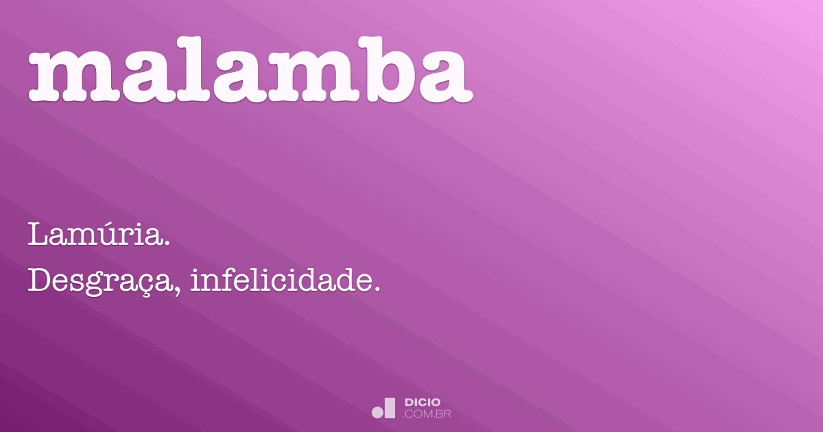 Malamba - Dicio, Dicionário Online de Português