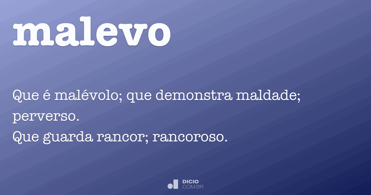 Malevo - Dicio, Dicionário Online de Português