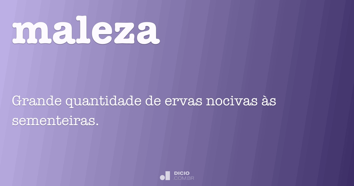 Maleza - Dicio, Dicionário Online de Português