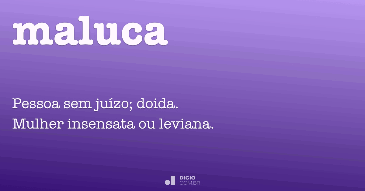 Maluca - Dicio, Dicionário Online de Português