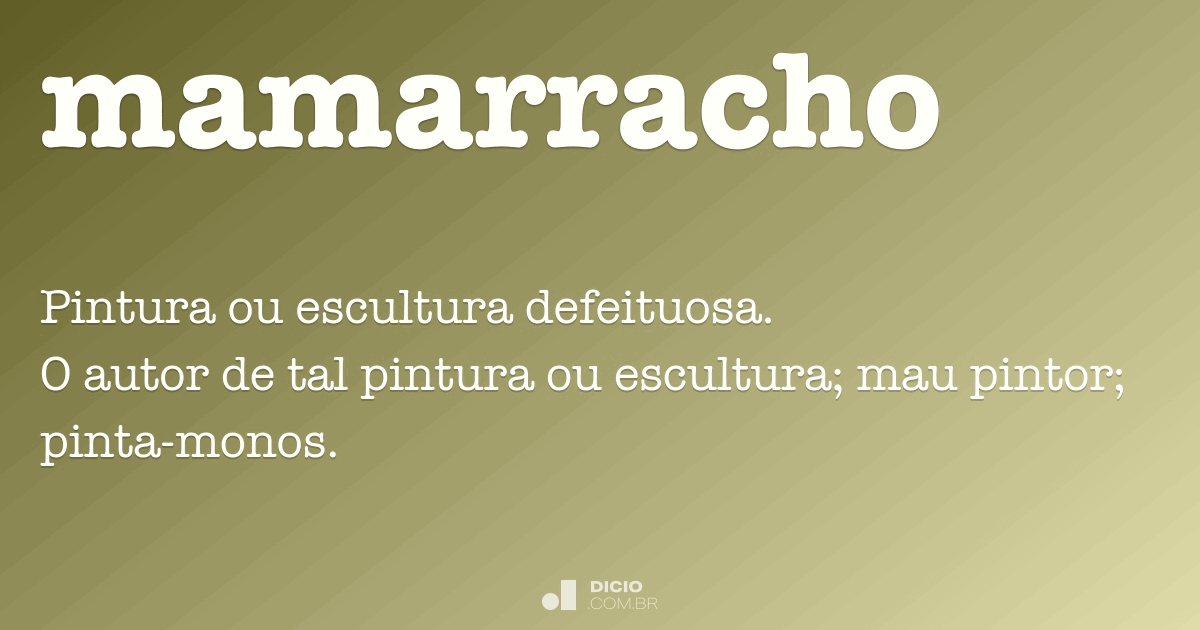 Mamarracho - Dicio, Dicionário Online de Português