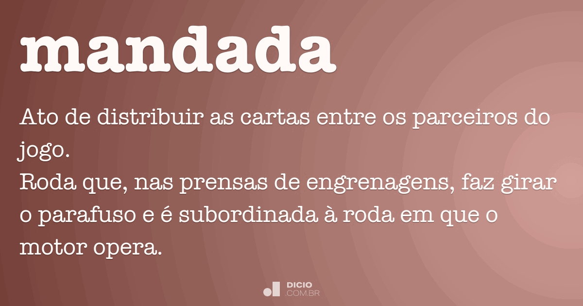 Mandada - Dicio, Dicionário Online de Português