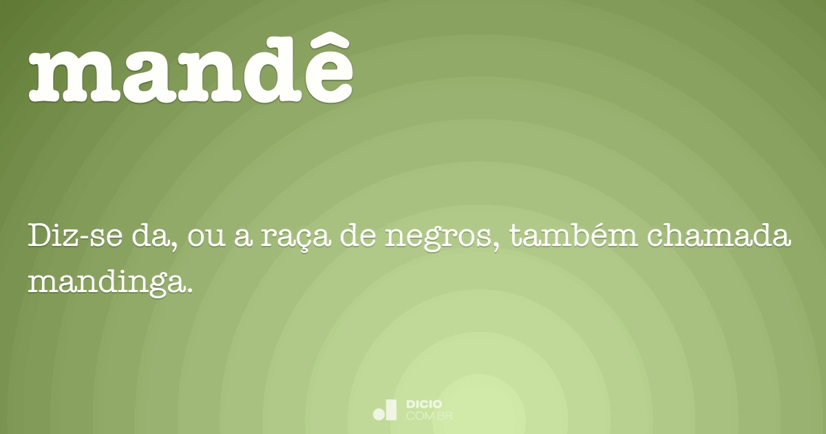 Mandê - Dicio, Dicionário Online de Português