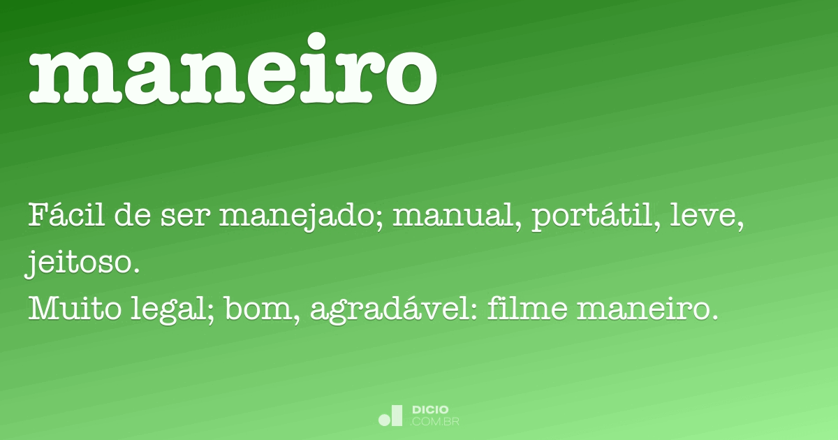 Maneiro - Dicio, Dicionário Online de Português