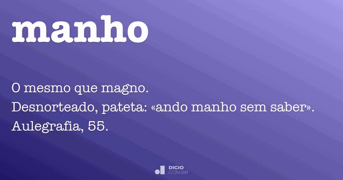 Manho - Dicio, Dicionário Online de Português