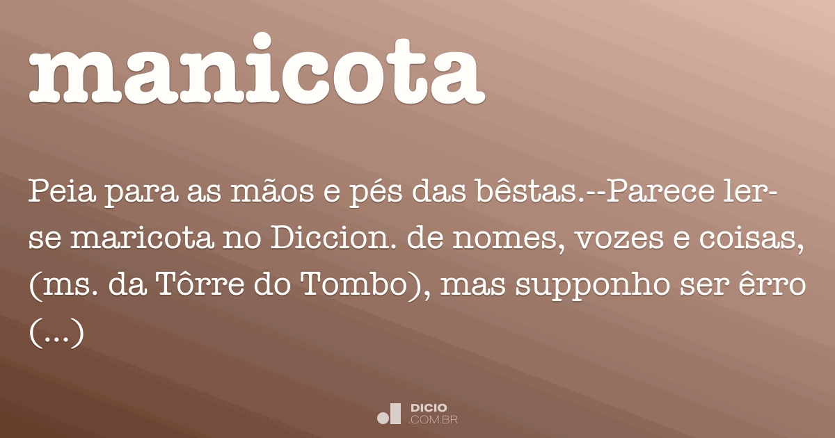 Manicota - Dicio, Dicionário Online de Português