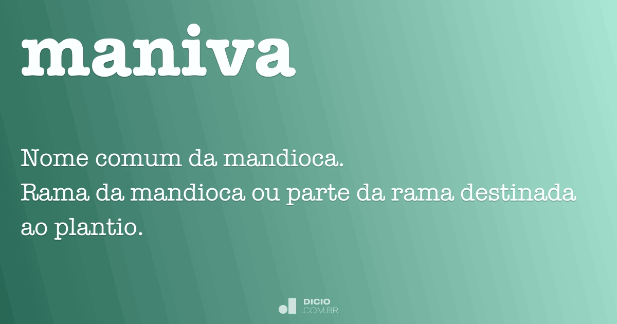 Maniva - Dicio, Dicionário Online de Português