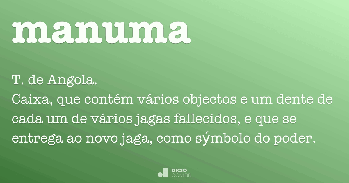 Manuma - Dicio, Dicionário Online de Português