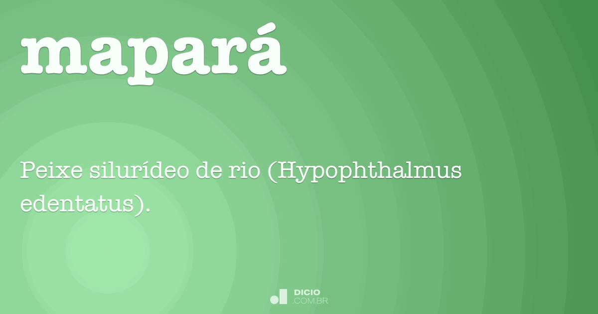 Mapará - Dicio, Dicionário Online de Português