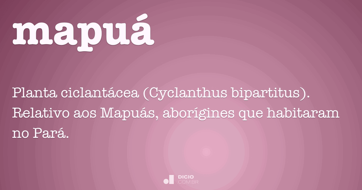 Mapuá - Dicio, Dicionário Online de Português