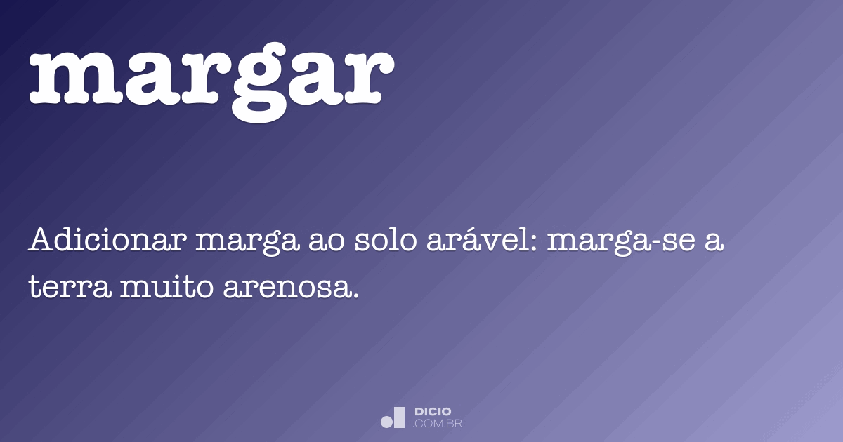 Margar - Dicio, Dicionário Online de Português
