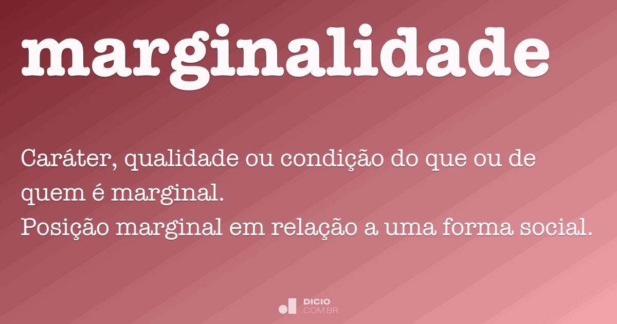 Como A Marginalidade Conforme Definido No Texto - LIBRAIN