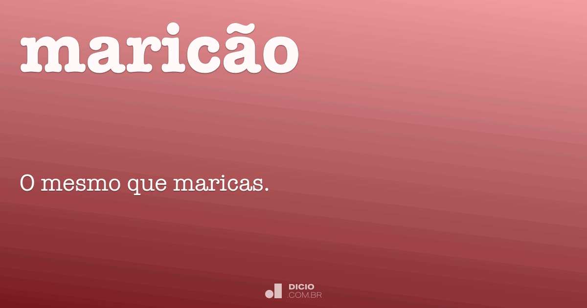 Maricão - Dicio, Dicionário Online de Português