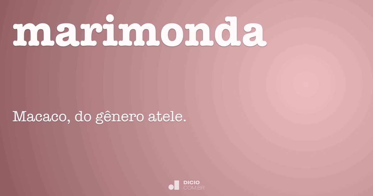 Marimonda - Dicio, Dicionário Online de Português