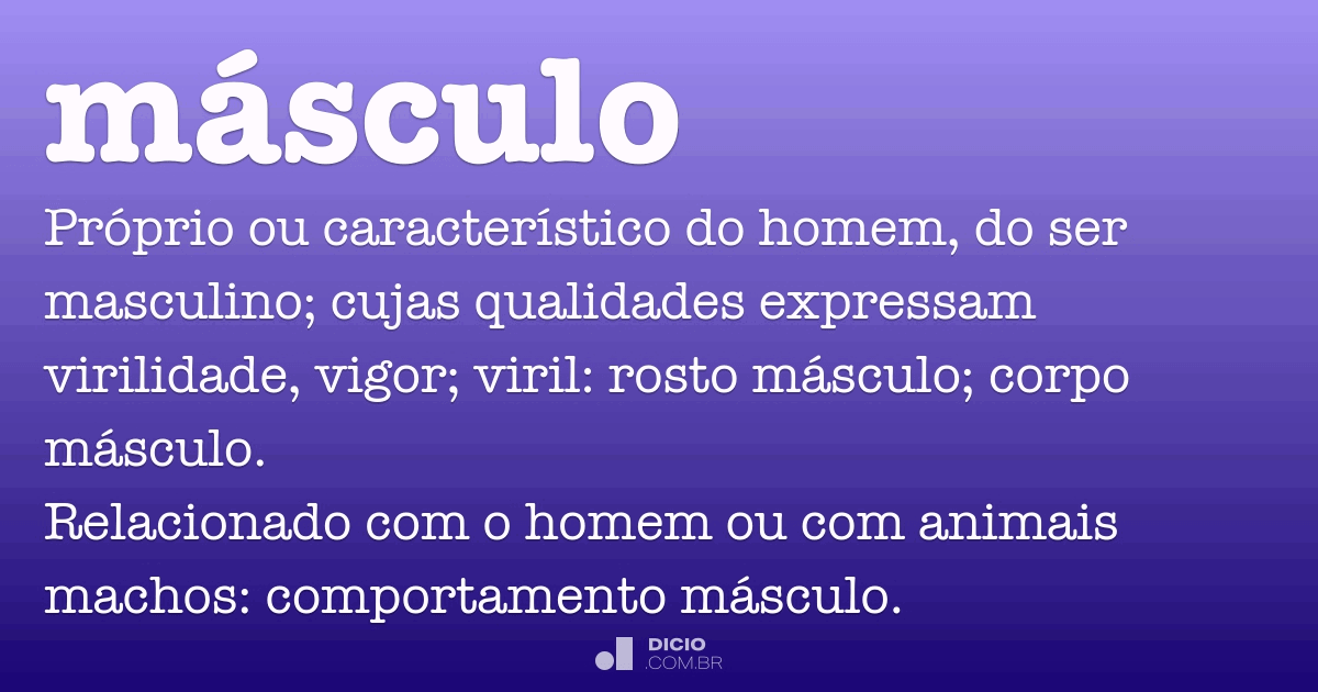 Másculo - Dicio, Dicionário Online de Português