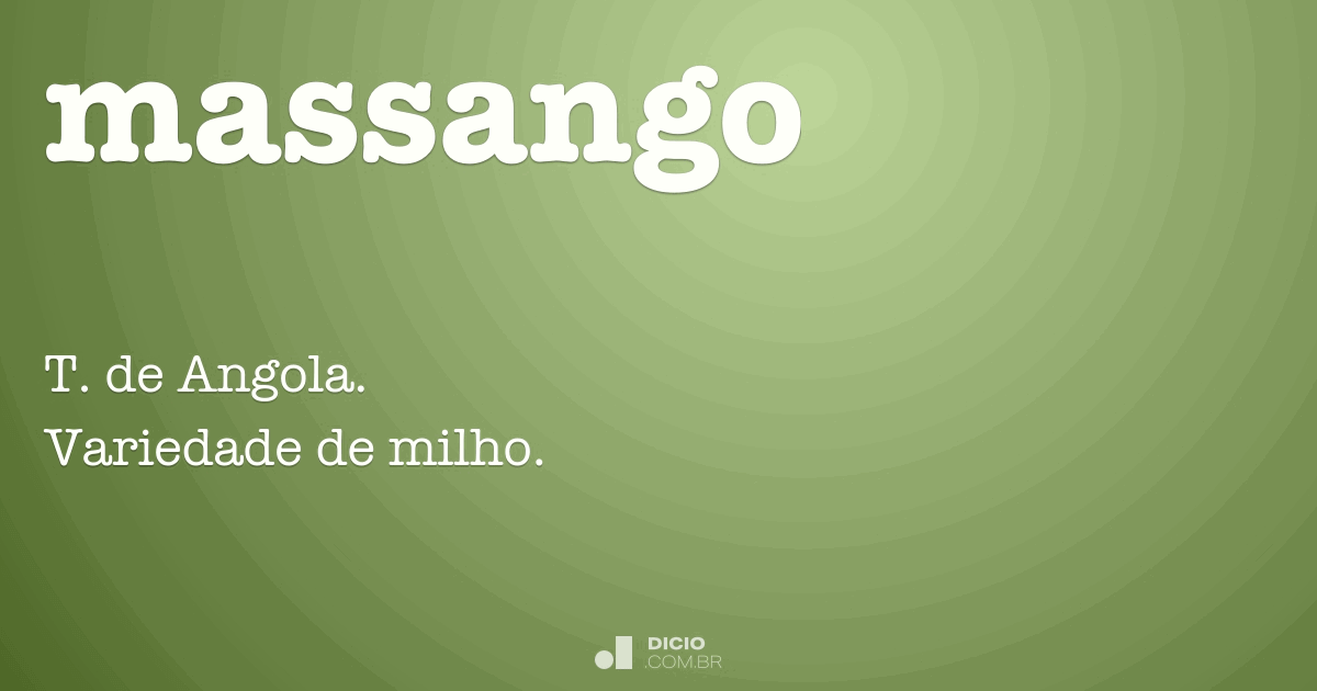 Massango - Dicio, Dicionário Online de Português