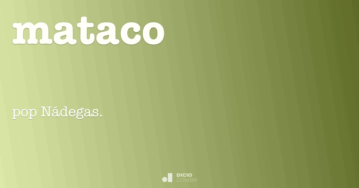 Mataco - Dicio, Dicionário Online de Português