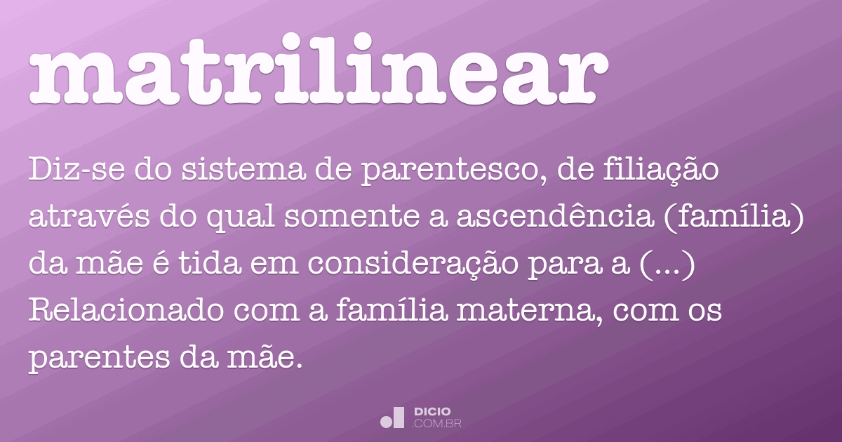 Matrilinear - Dicio, Dicionário Online de Português