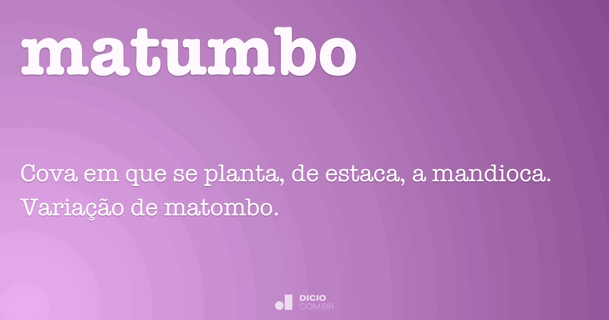 Matumbo - Dicio, Dicionário Online de Português