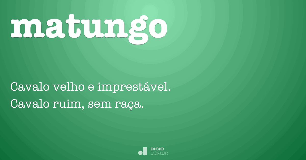Matungo - Dicio, Dicionário Online de Português