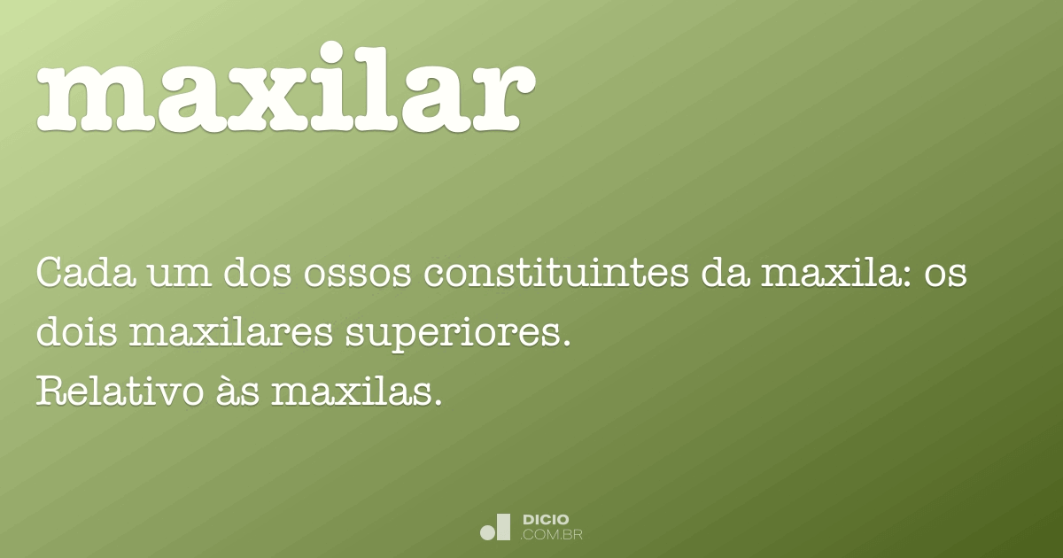 Maxilar - Dicio, Dicionário Online de Português