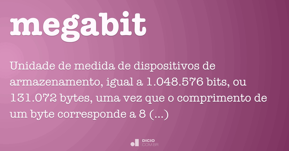 Megabit - Dicio, Dicionário Online de Português