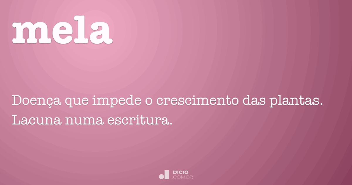 Mela - Dicio, Dicionário Online de Português