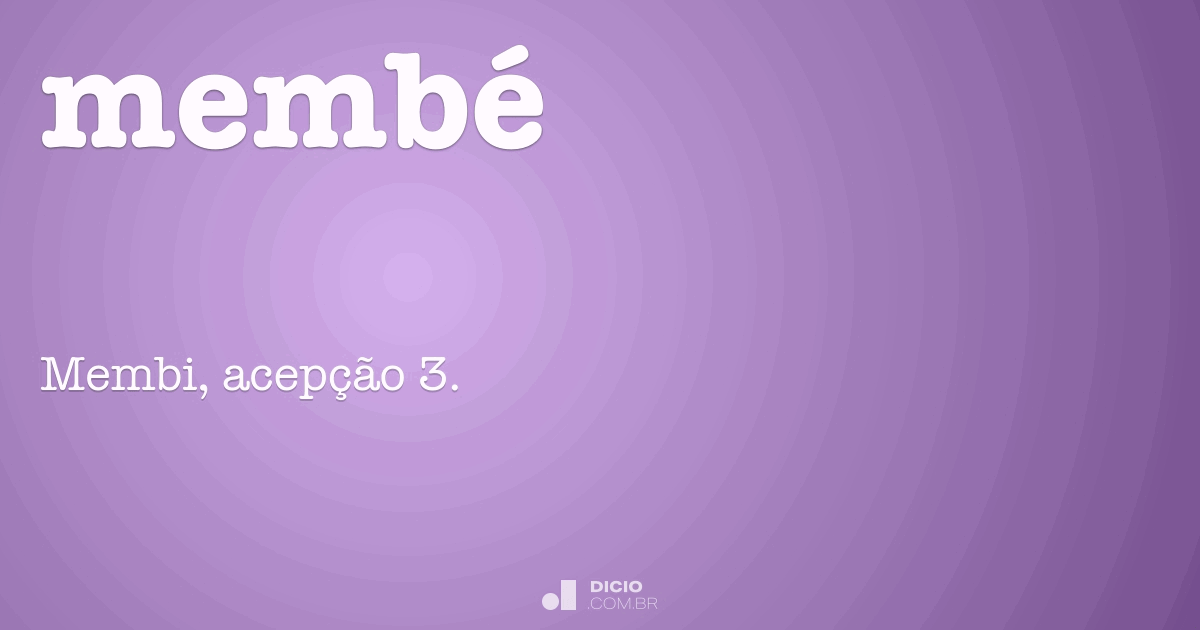 Membé - Dicio, Dicionário Online de Português