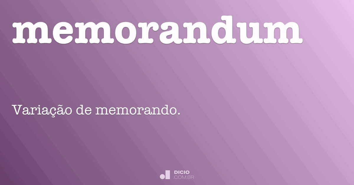 Memorandum - Dicio, Dicionário Online de Português